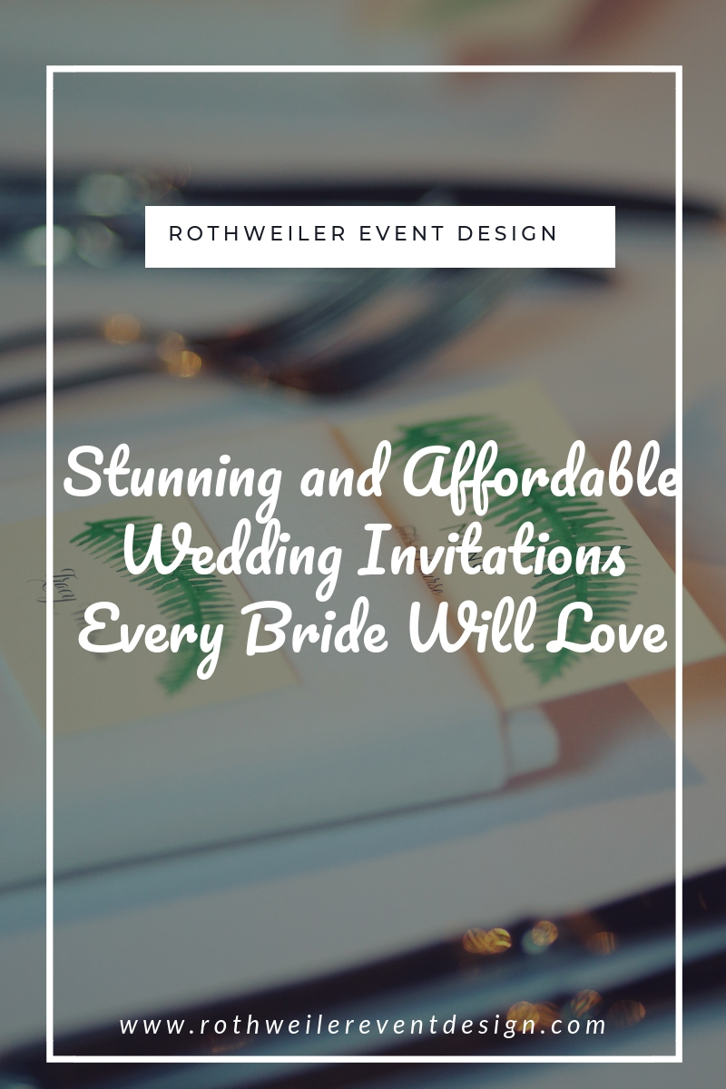Stunning and Affordable Wedding Invitations Every Bride Will Love - Blog