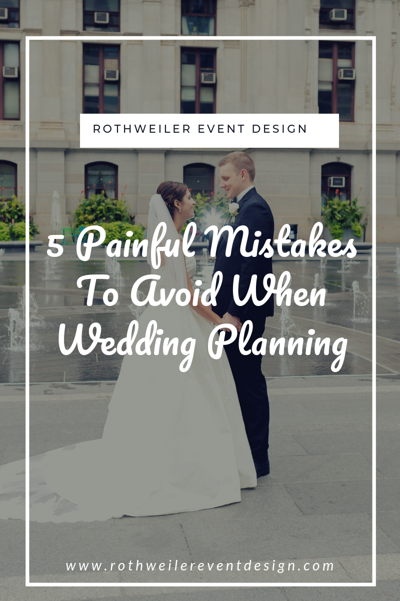 5 Painful Mistakes To Avoid When Wedding Planning - Blog