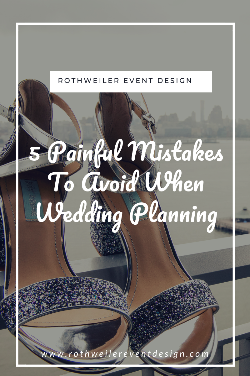 5 Painful Mistakes To Avoid When Wedding Planning - Blog