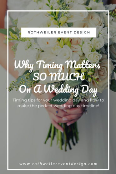 Why Timing Matters So Much on a Wedding Day - Blog